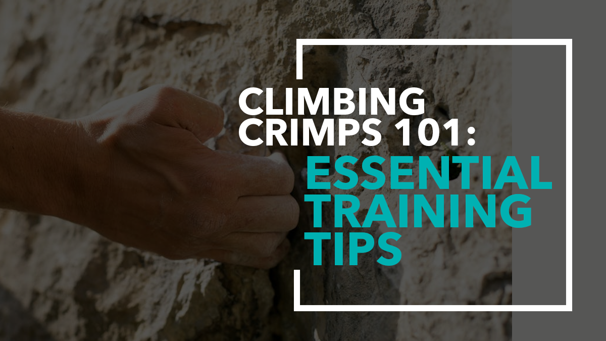 Crimp Climbing 101: The Essential Techniques and Training Tips | 5.life