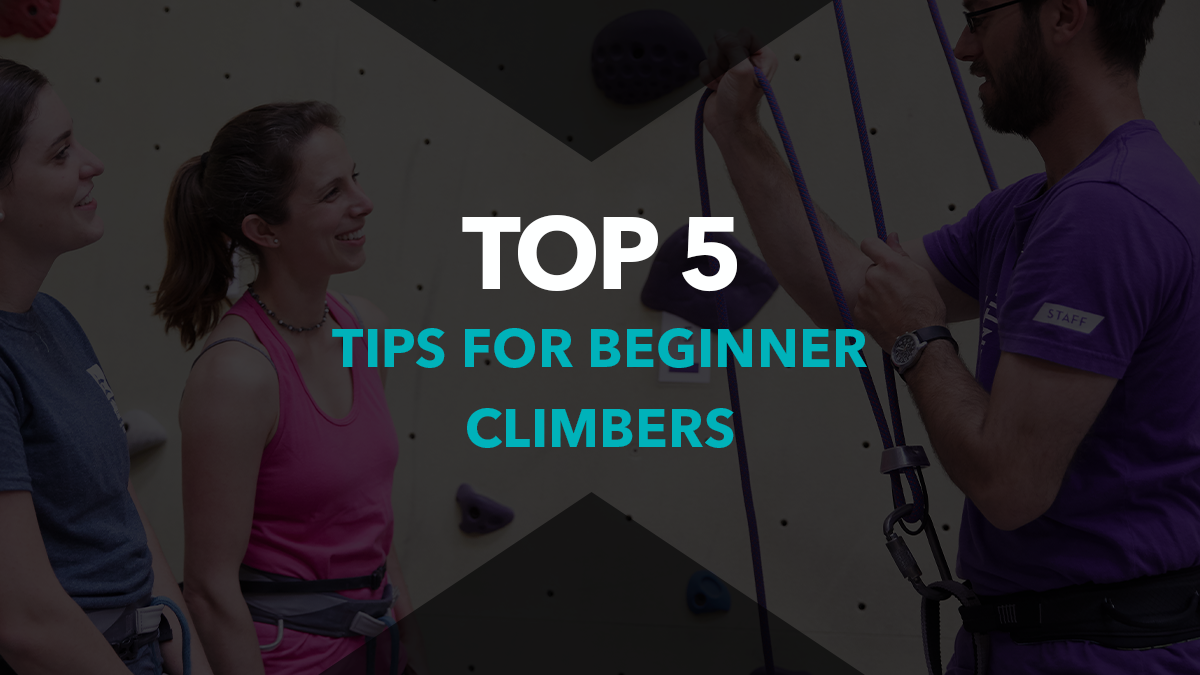 Top 5 Tips for Beginner Climbers | 5.life